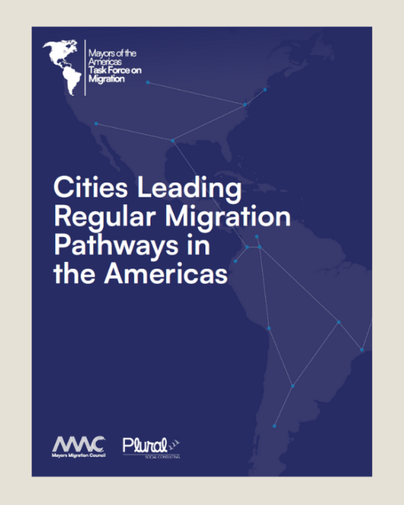 Cities Leading Regular Migration Pathways in the Americas - Mayors ...